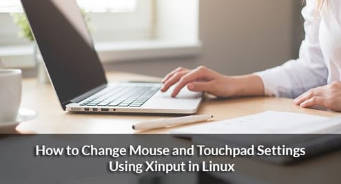How to Change Mouse and Touchpad Settings Using Xinput in Linux - Onet ...